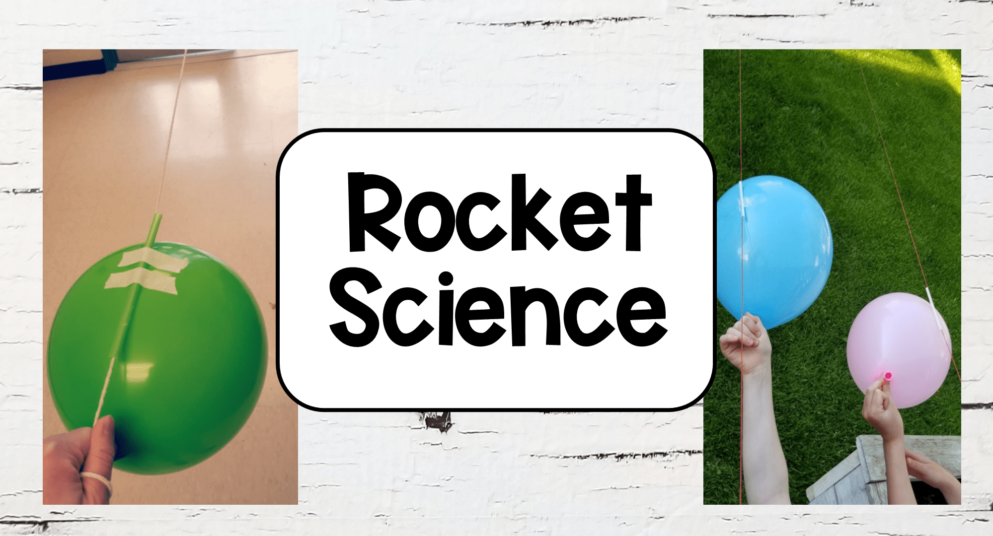 Balloon Rocket Science For Kids Hands On Teaching Ideas