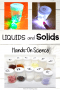 Science for Kids All About Liquids and Solids - Hands-On Teaching Ideas