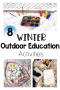8 Easy Winter Outdoor Education Activities