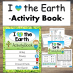 Earth Day - I Love the Earth Activity Flip Book - Hands-On Teaching Ideas