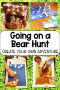 We're Going on a Bear Hunt Activities Kids will Love