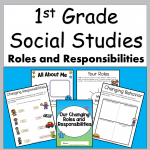 1st Grade Social Studies Our Changing Roles and Responsibilities ...