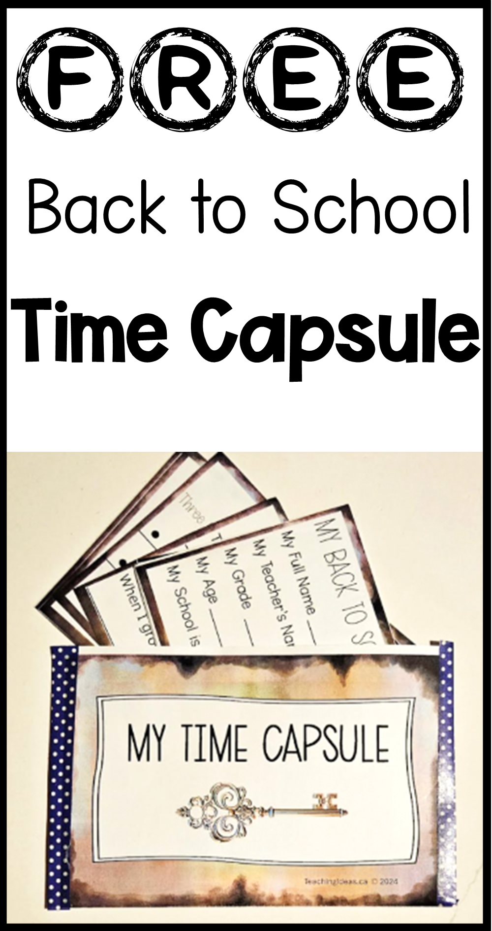 Free Back to School Time Capsule (Free Printable for Kids)